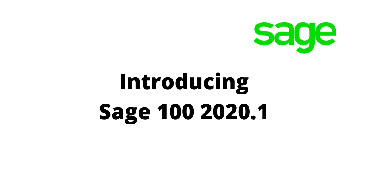 Introducing Sage 100 2020.1 - ASIfocus